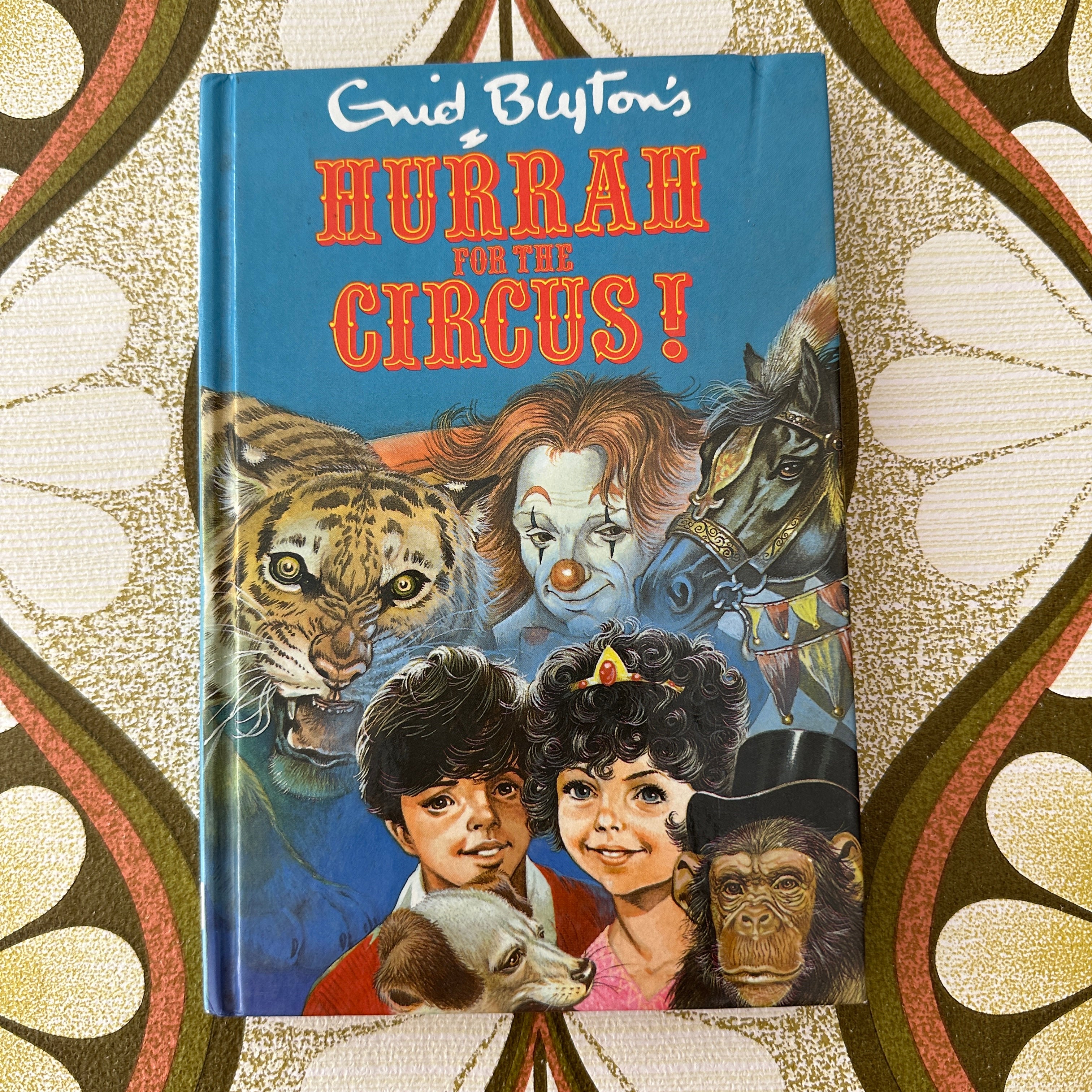Hurrah for the CIRCUS ENID BLYTON – Pink Peacock
